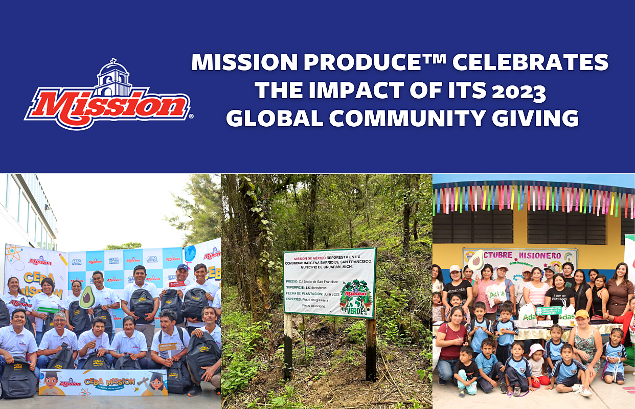 MISSION PRODUCE™ CELEBRATES THE IMPACT OF ITS 2023 GLOBAL COMMUNITY ...