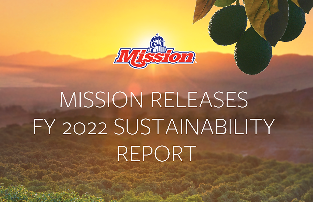 MISSION PRODUCE™ RELEASES FY 2022 SUSTAINABILITY REPORT - Mission Produce