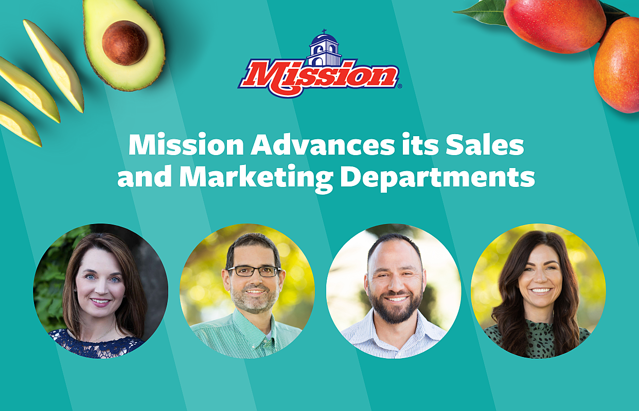 MISSION PRODUCE APPOINTS SVP OF SALES AND MARKETING, PROMOTES FOUR ...