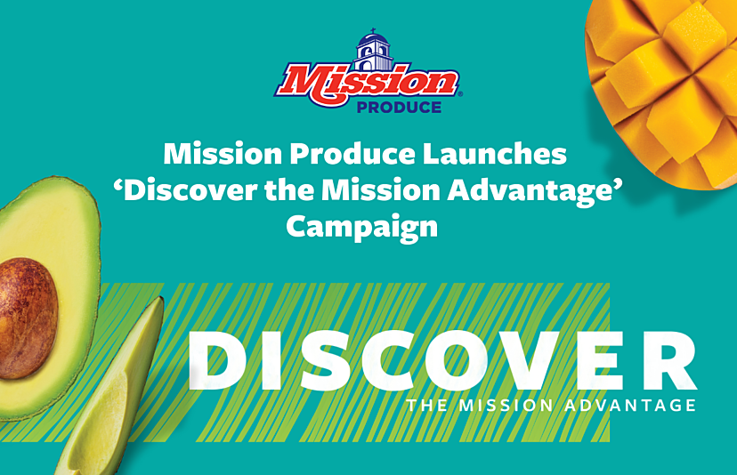 MISSION PRODUCE™ LAUNCHES ‘DISCOVER THE MISSION ADVANTAGE’ CAMPAIGN ...